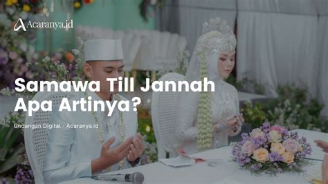 Samawa Till Jannah Pengertian Dan Cara Mewujudkannya