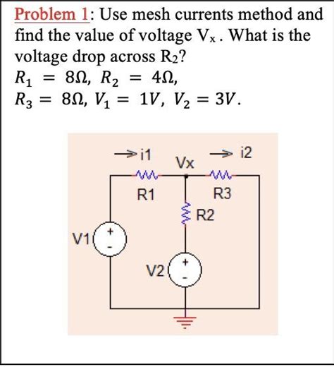 Solved Problem 1 Use Mesh Currents Method And Find The