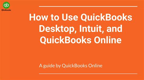 QuickBooks Desktop Intuit And Online How To Use Pptx