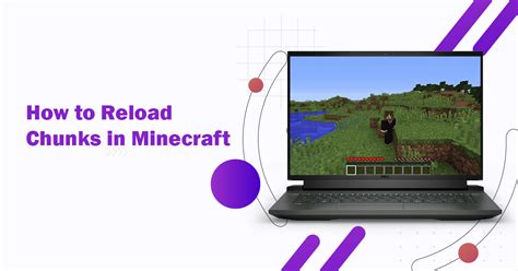 How To Reload Chunks In Minecraft Displays Trend