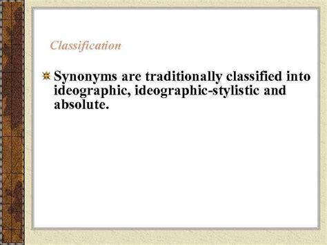 Synonyms Classification Of Synonyms Definition And Classification