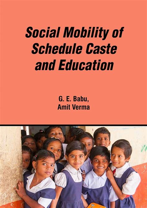 Social Mobility Of Schedule Caste And Education Wisdom Press