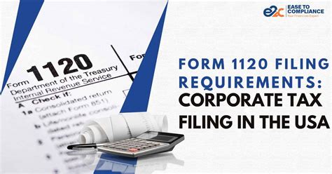 Form 1120 Filing Requirements Corporate Tax Filing In The Usa Ease