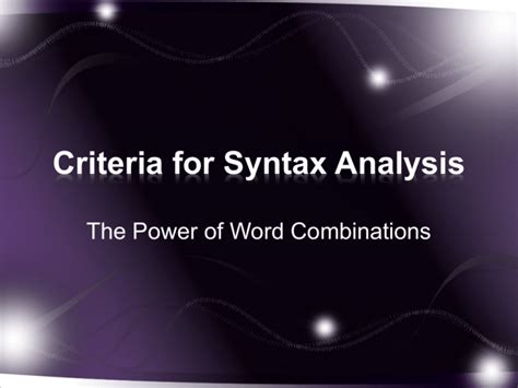 Criteria For Syntax Analysis