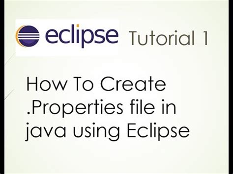 How To Create Properties File In Java Using Eclipse YouTube