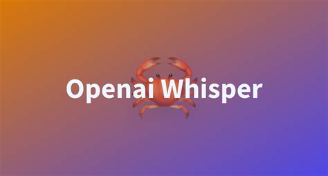 Openai Whisper A Hugging Face Space By Kkk12345