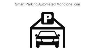 Smart Parking Automated Monotone Icon In Powerpoint Pptx Png And Editable Eps Format PPT Template