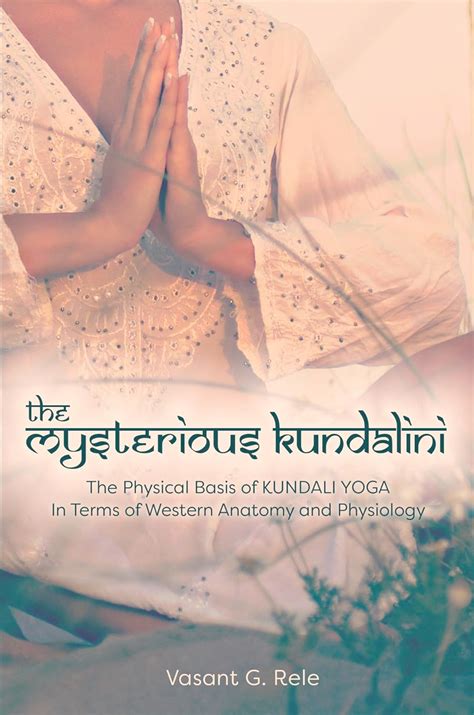 the mysterious kundalini ebook rele vasant g kindle store