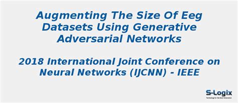 The Size Of Eeg Datasets Using Generative Adversarial Networks S Logix