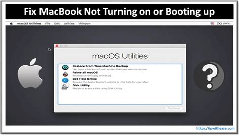Workable Methods To Fix MacBook Not Turning On Or Booting Up IP With Ease