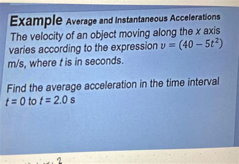 Solved Example Average And Instantaneous Accelerations The