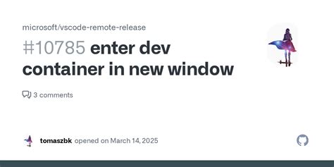 Enter Dev Container In New Window · Issue 10785 · Microsoftvscode