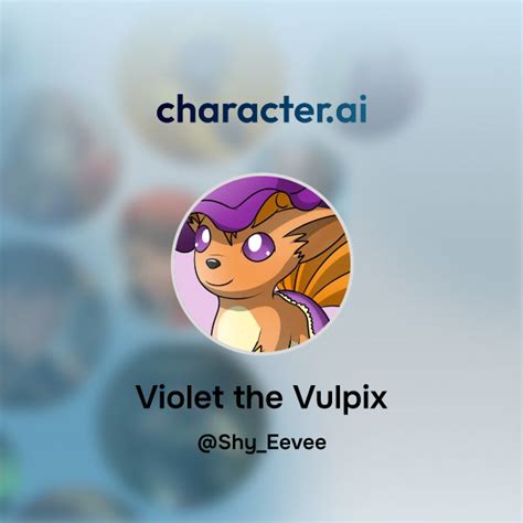 chat with violet the vulpix character ai personalized ai for every