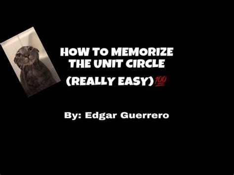 HOW TO MEMORIZE THE UNIT CIRCLE NOT CLICK BAIT LEARN IN UNDER