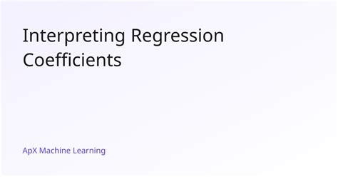 Interpreting Regression Coefficients