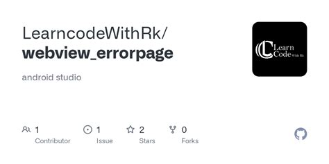 Github Learncodewithrk Webview Errorpage Android Studio