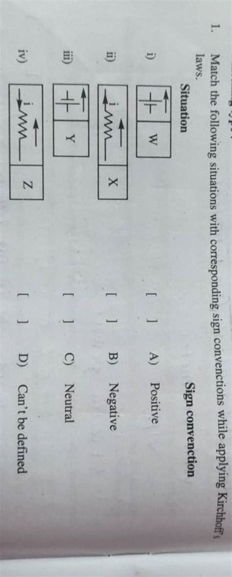 1 Match The Following Situations With Corresponding Sign Convenctions Wh