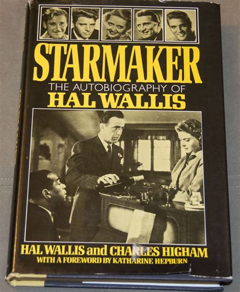 Jp Starmaker The Autobiography Of Hal B Wallis Wallis