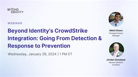 Beyond Identitys Crowdstrike Integration Enhancing Security From Detection To Prevention