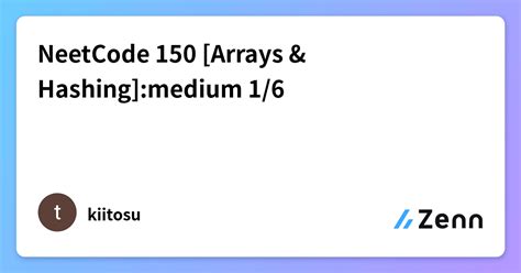 Neetcode 150 Arrays And Hashing Medium 16