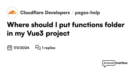 Where Should I Put Functions Folder In My Vue3 Project Cloudflare Developers