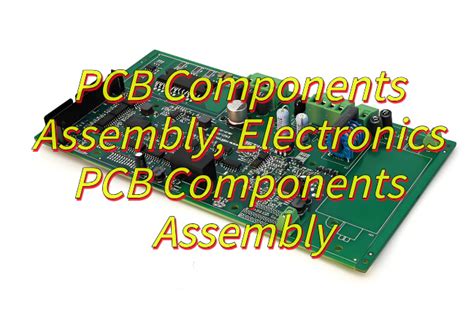 Pcb Components Assembly Electronics Pcb Components Assembly Pcb