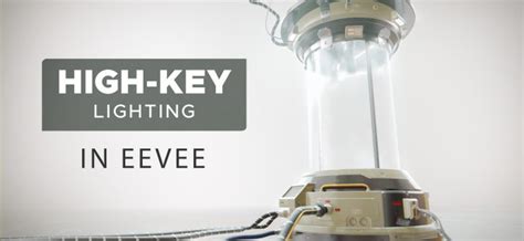 High Key Lighting In Blender Eevee Tutorial Blendernation