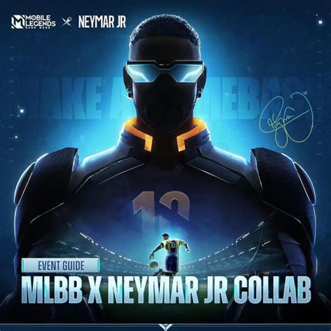 Mlbb X Neymar Jr Collab Event Guide Rmobilelegendsgame