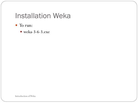 PPT Introduction Of Weka PowerPoint Presentation Free Download ID 2396809