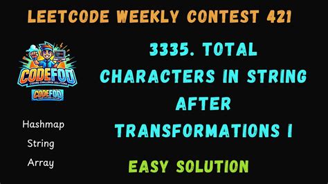 leetcode weekly contest 421 3335 total characters in string after transformations i codefod