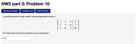 Solved Point Consider A Linear System Whose Augmented Chegg