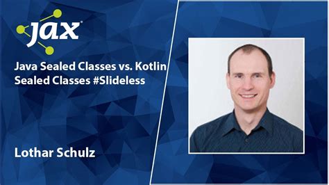 Java Sealed Classes Vs Kotlin Sealed Classes Lothar Schulz Youtube
