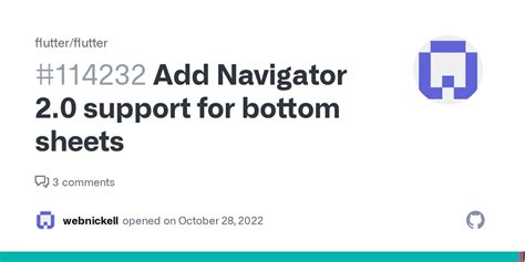 Add Navigator 20 Support For Bottom Sheets · Issue 114232 · Flutterflutter · Github
