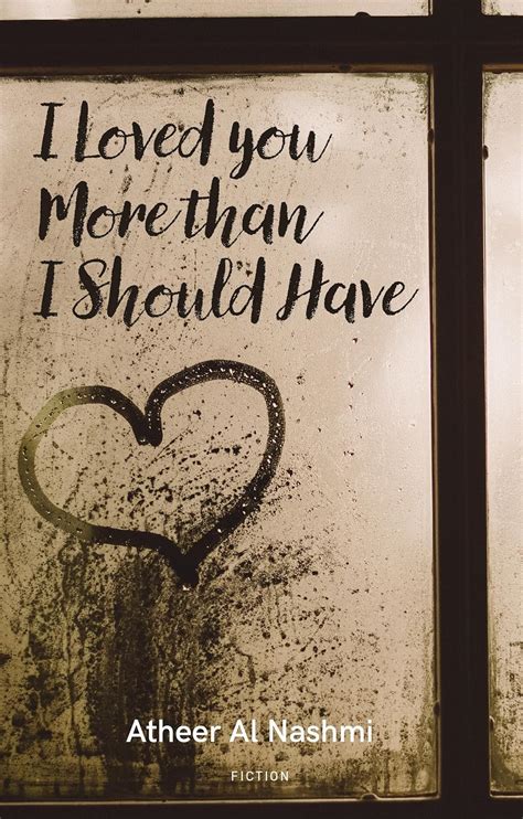 Buy I Loved You More Than I Should Have Arabic Translation Book