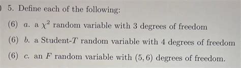 solved 5 define each of the following 6 a a χ2 random