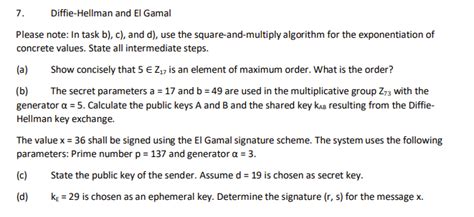 Solved Diffie Hellman And El Gamal Please Note In Task B