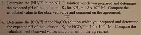 Solved 5 Determine The Nh4 In The Nhcl Solution Which