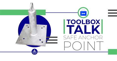 Toolbox Talk Safe Anchor Point Cairnmead