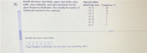 solved identify the lower class limits upper class limits