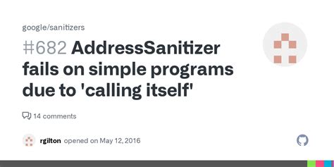 Addresssanitizer Fails On Simple Programs Due To Calling Itself Issue Google