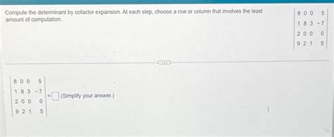 compute the determinant using a colactor expansion