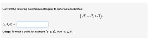 Solved Convert The Following Point From Rectangular To Chegg