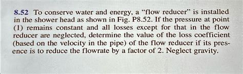 solved 8 52 to conserve water and energy a flow reducer is