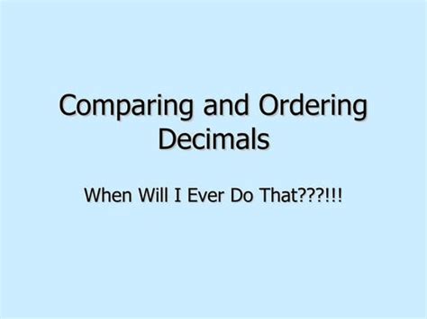 Comparing And Ordering Decimals Ppt