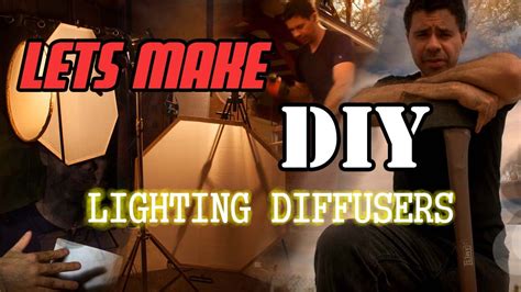 Let S Make DIY Lighting Diffusers For Film And Photography YouTube