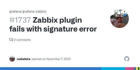 Zabbix Plugin Fails With Signature Error · Issue 1737 · Grafana