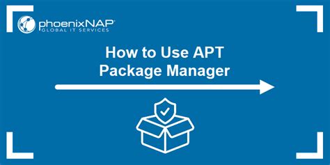 how to use apt package manager phoenixnap kb