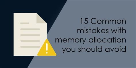 Mistakes With Memory Allocation In C Aticleworld