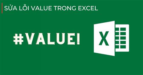 Hướng dẫn sửa lỗi Value trong Excel chi tiết và đầy đủ nhất