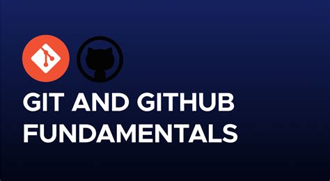 Git And Github Fundamentals